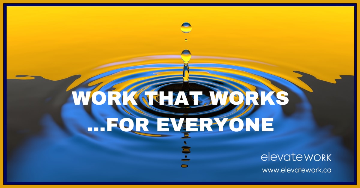 ElevateWork - Work that works for everyone | elevatework.ca
